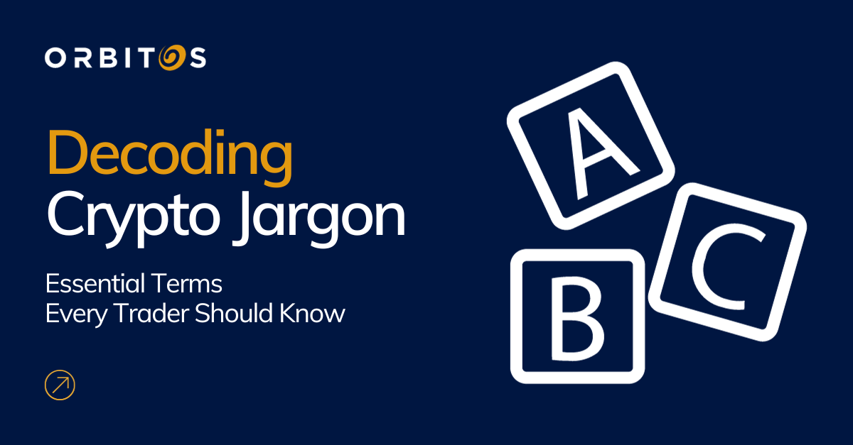 Decoding Crypto Jargon: Essential Terms that Every Trader Should Know